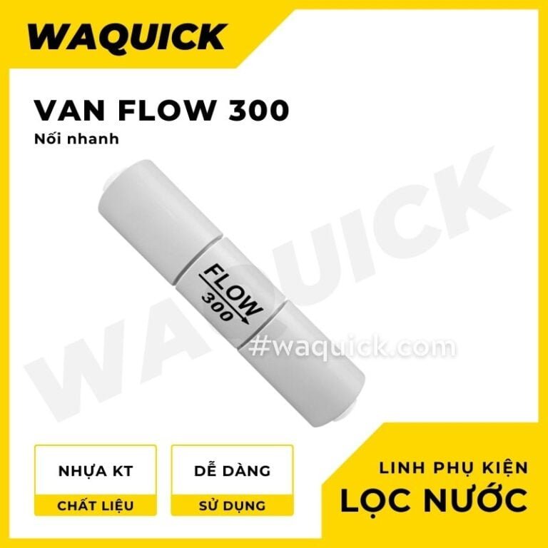 Van nước thải, van Flow 300 máy lọc nước - WAQUICK